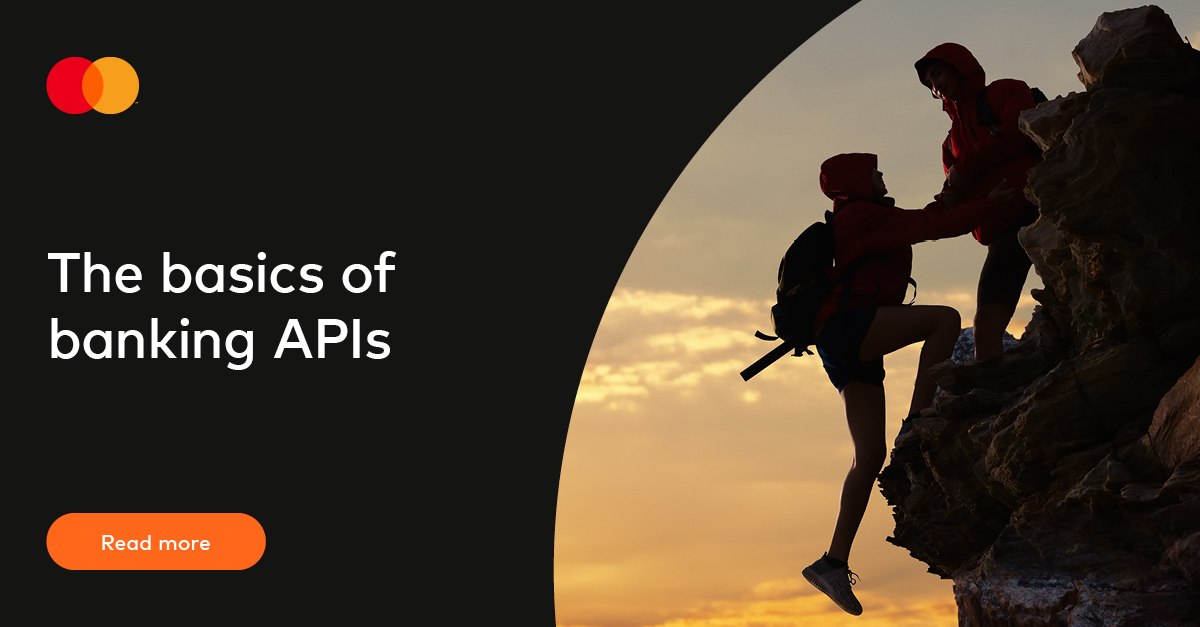 The basics of banking APIs | Mastercard Data & Services